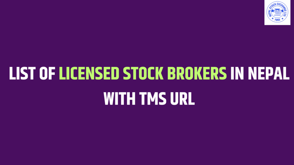 List Of Licensed Stock Brokers In Nepal With TMS URL - Meroremit.com